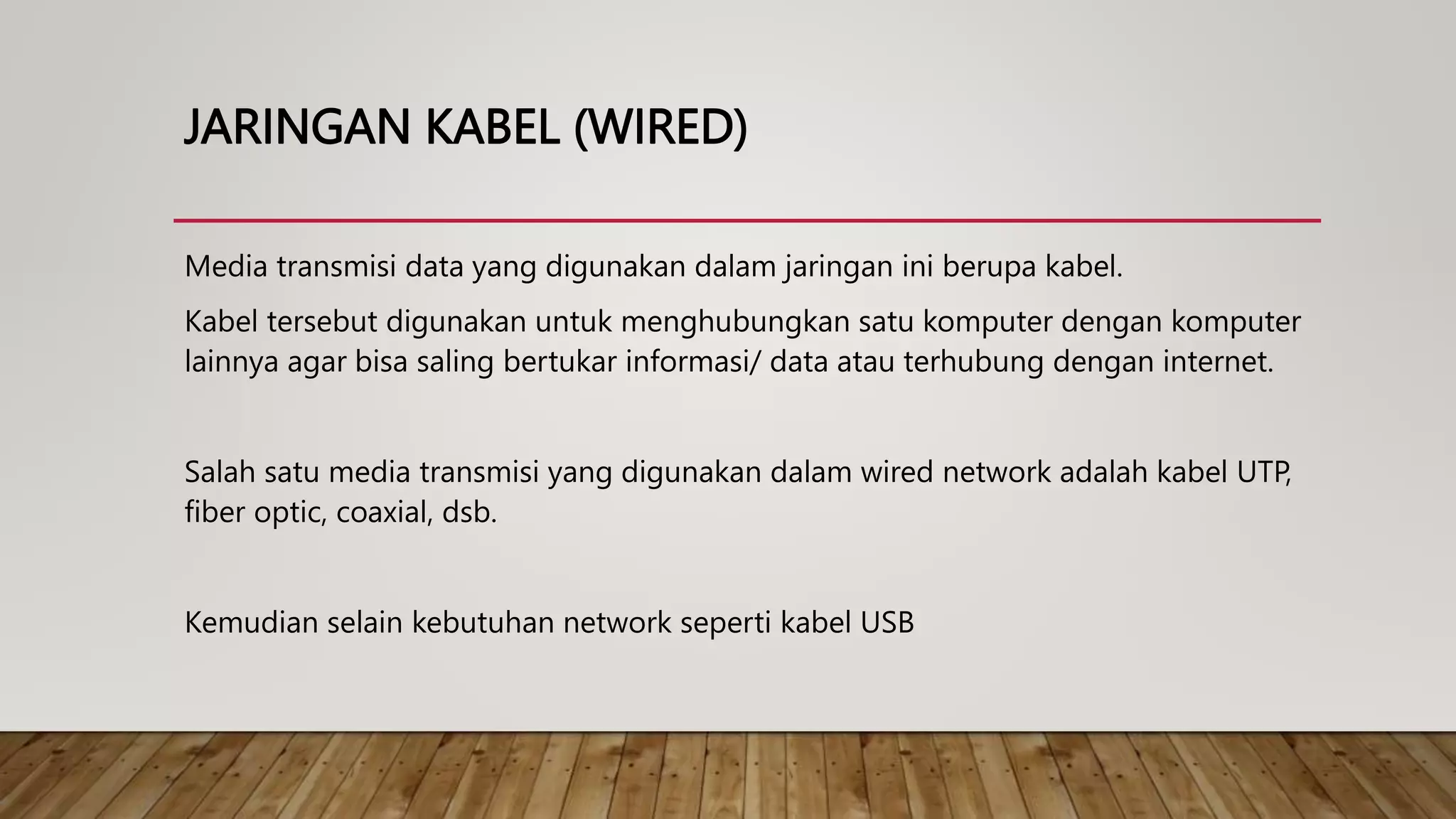 Pertemuan 1 - Installasi Jaringan Kabel & Nirkabel (Jariungan PAN).pptx