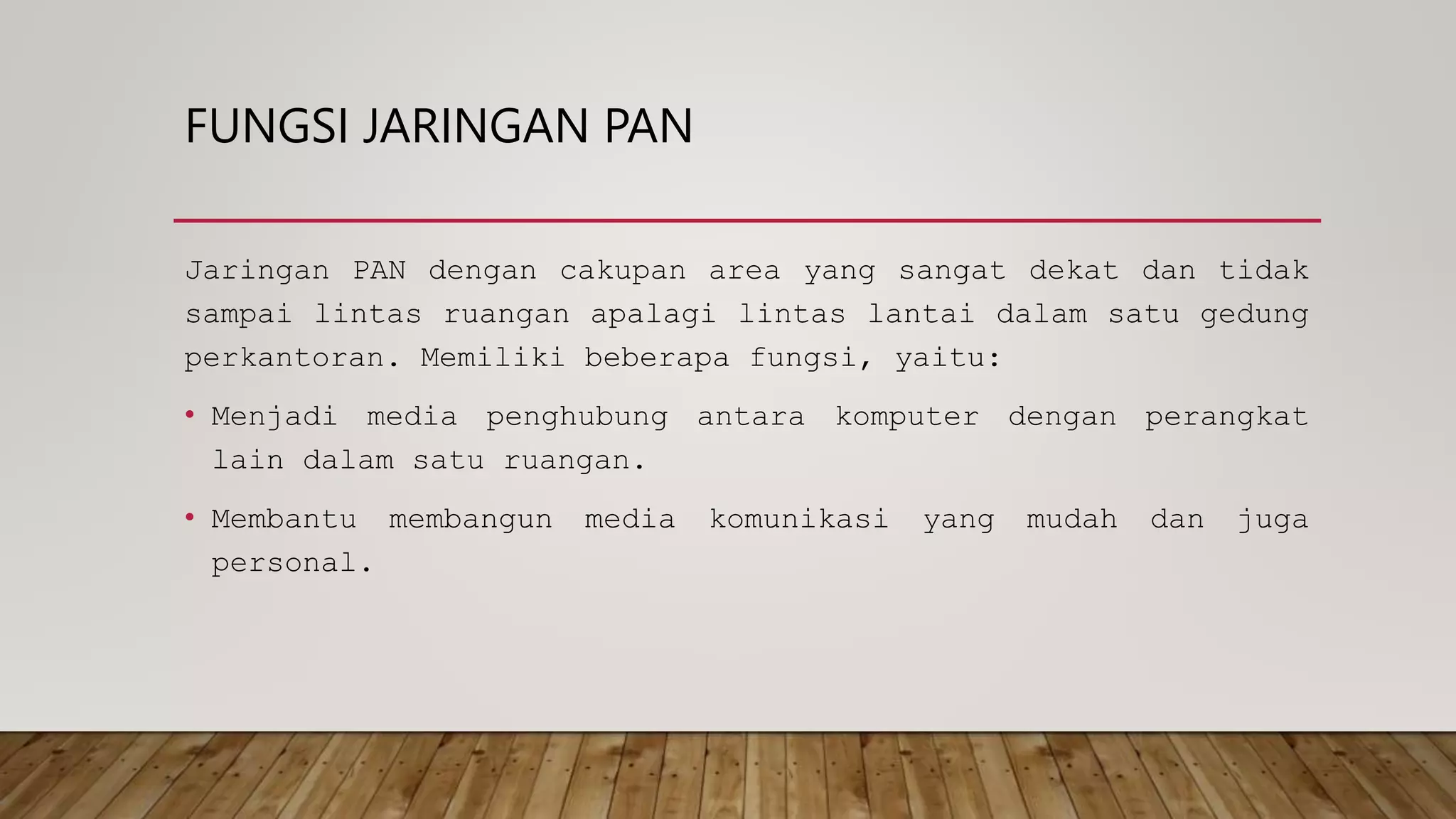 Pertemuan 1 - Installasi Jaringan Kabel & Nirkabel (Jariungan PAN).pptx