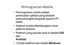 pertemuan 1 - Pengenalan Mobile Programming.pptx