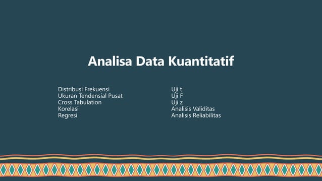 Analisa Kuantitatif pada metode penelitian.pptx