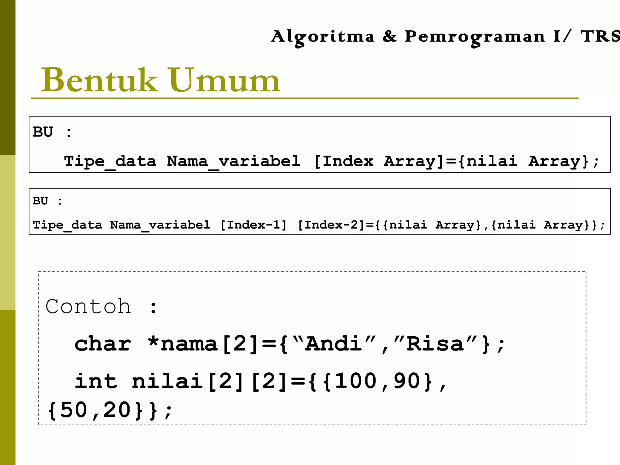 Pertemuan 10 : Algoritma & Pemrograman | PPT
