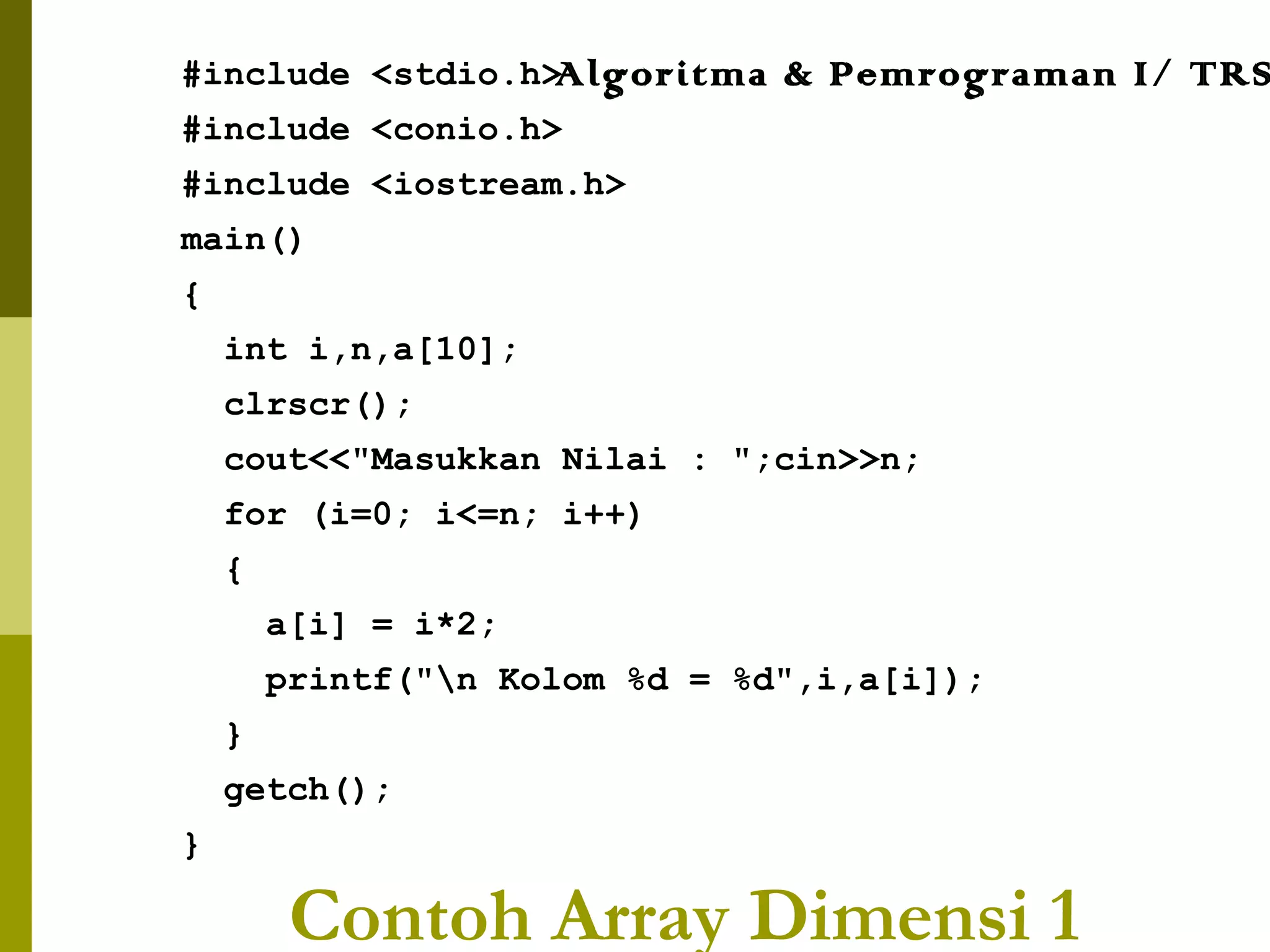 Pertemuan 10 : Algoritma & Pemrograman | PPT