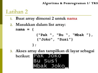 Pertemuan 10 : Algoritma & Pemrograman | PPT