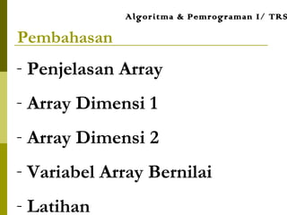 Pertemuan 10 : Algoritma & Pemrograman | PPT