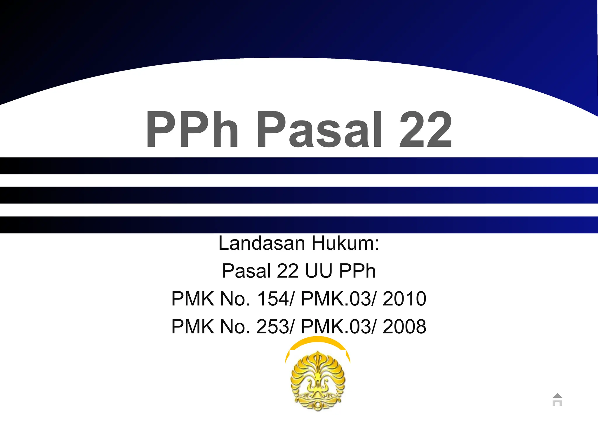 PPT PPh pasal 22 Perpajakan Dasar .pptx