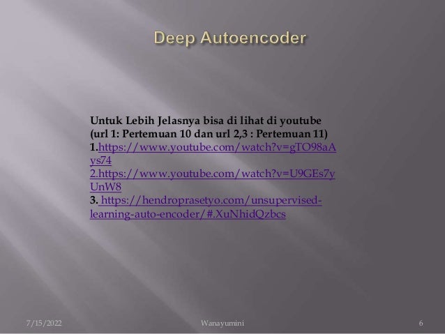 Pertemuan10&11_Deep_Auto_Encoder.ppt