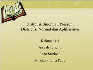 Distribusi Binomial, Poisson dan Normal ppt | PPTX