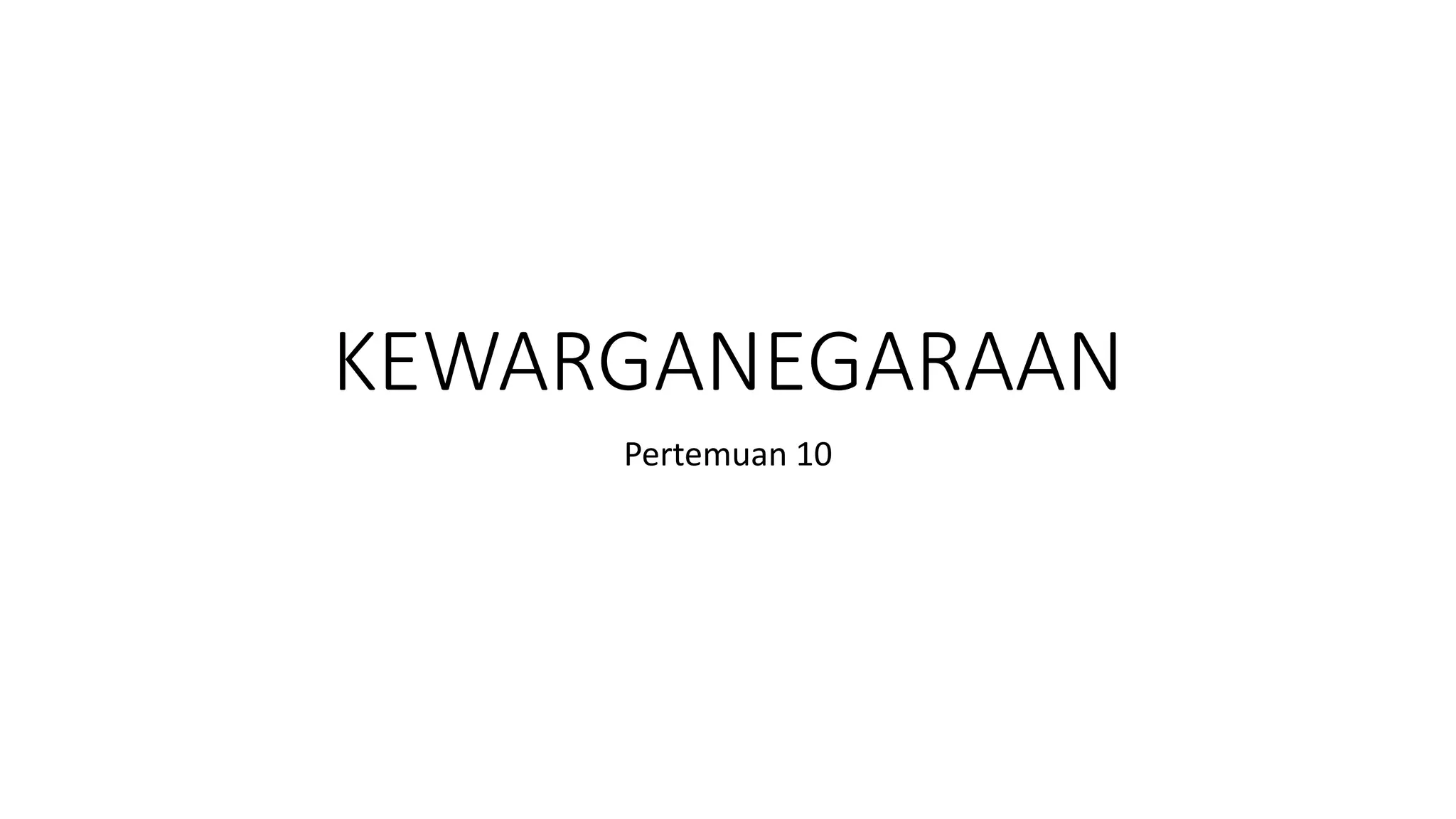 Pertemuan 10 KWN.pptx