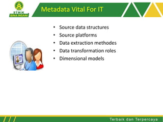 Pertemuan 10 Metadata Datawarehouse | PPT