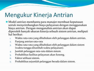Materi tentang Teori dan Model Antrian (queing theory) | PDF