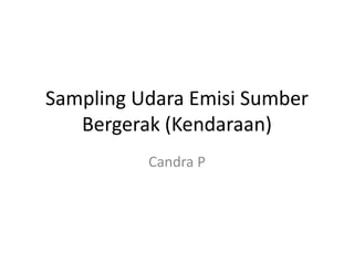 Sampling Udara emisi kendaraan bermotor. | PDF
