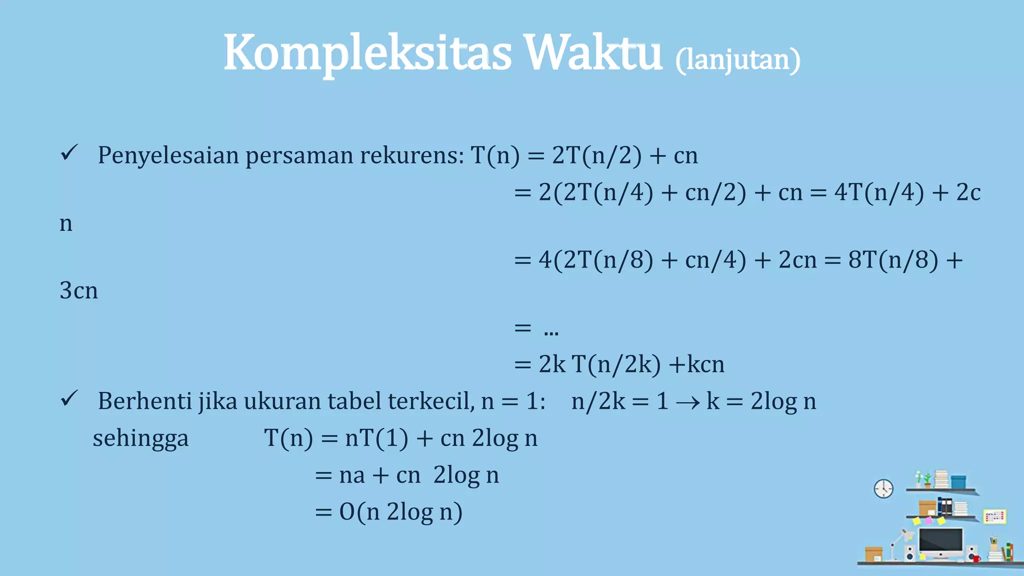Algoritma Divide and Conquer (Sorting & Searching) | PPT Algoritma Divide and Conquer (Sorting & Searching) | PPT