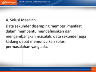 Pertemuan 12 - Data Primer dan Data Sekunder.ppt