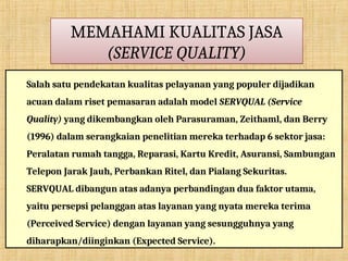 Pertemuan 12 - MANAJEMEN KUALITAS JASA (1).ppt