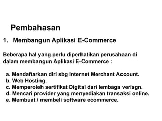 Membangun Aplikasi dan Infrastruktur E-Commerce | PPT