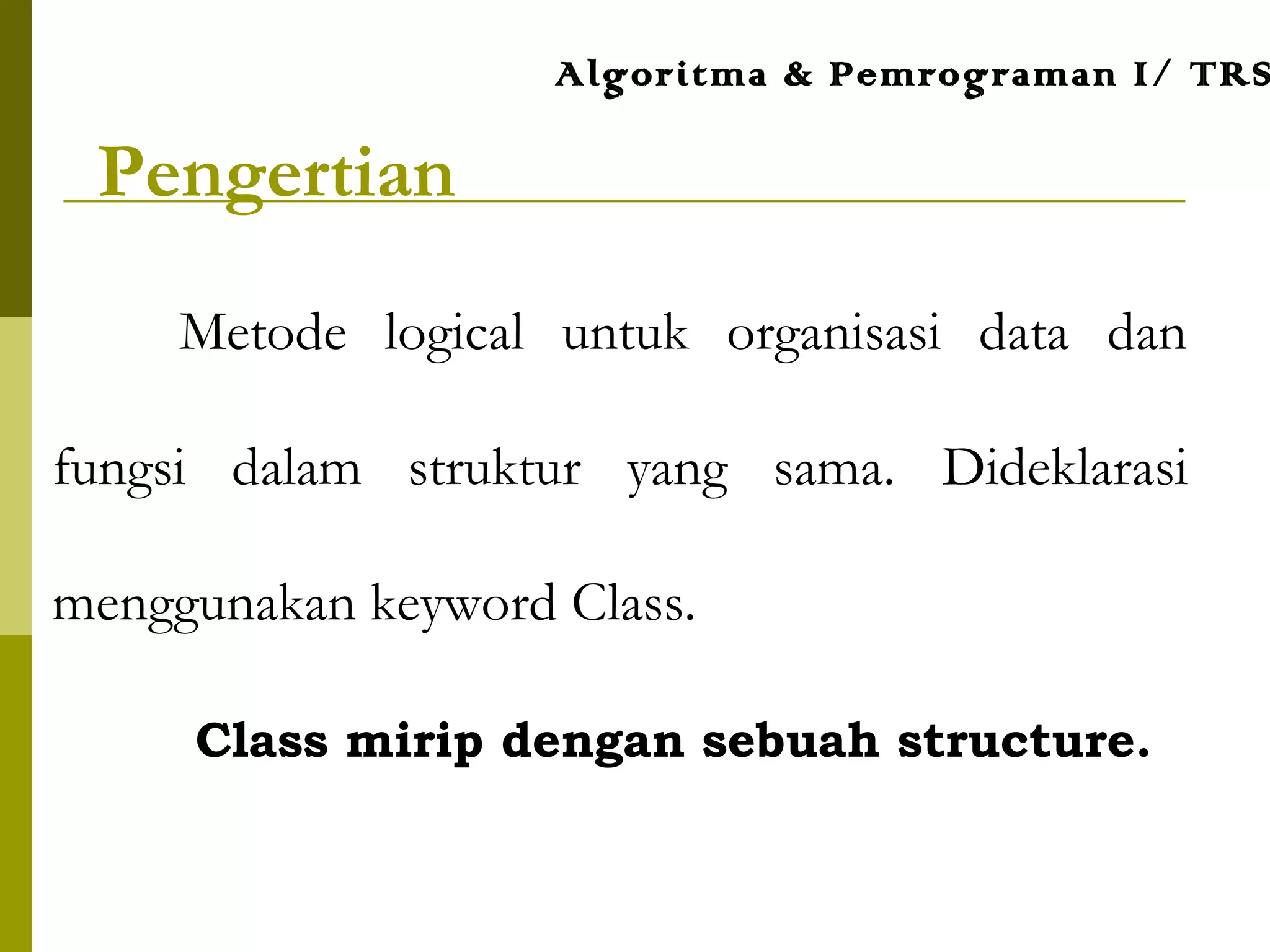 Pertemuan 13 : Algoritma & Pemrograman | PPT