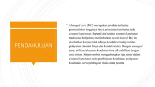PERTEMUAN 13 MANAGED CARE PADA ASURANSI KESEHATAN | PPTX