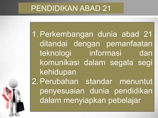KOMPETENSI GURU-DOSEN DI ABAD 21 | PPTX