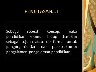 Pendidikan Seumur Hidup | PPT