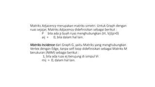 presentasi matriks penyajian graph teknik informatika | PPT