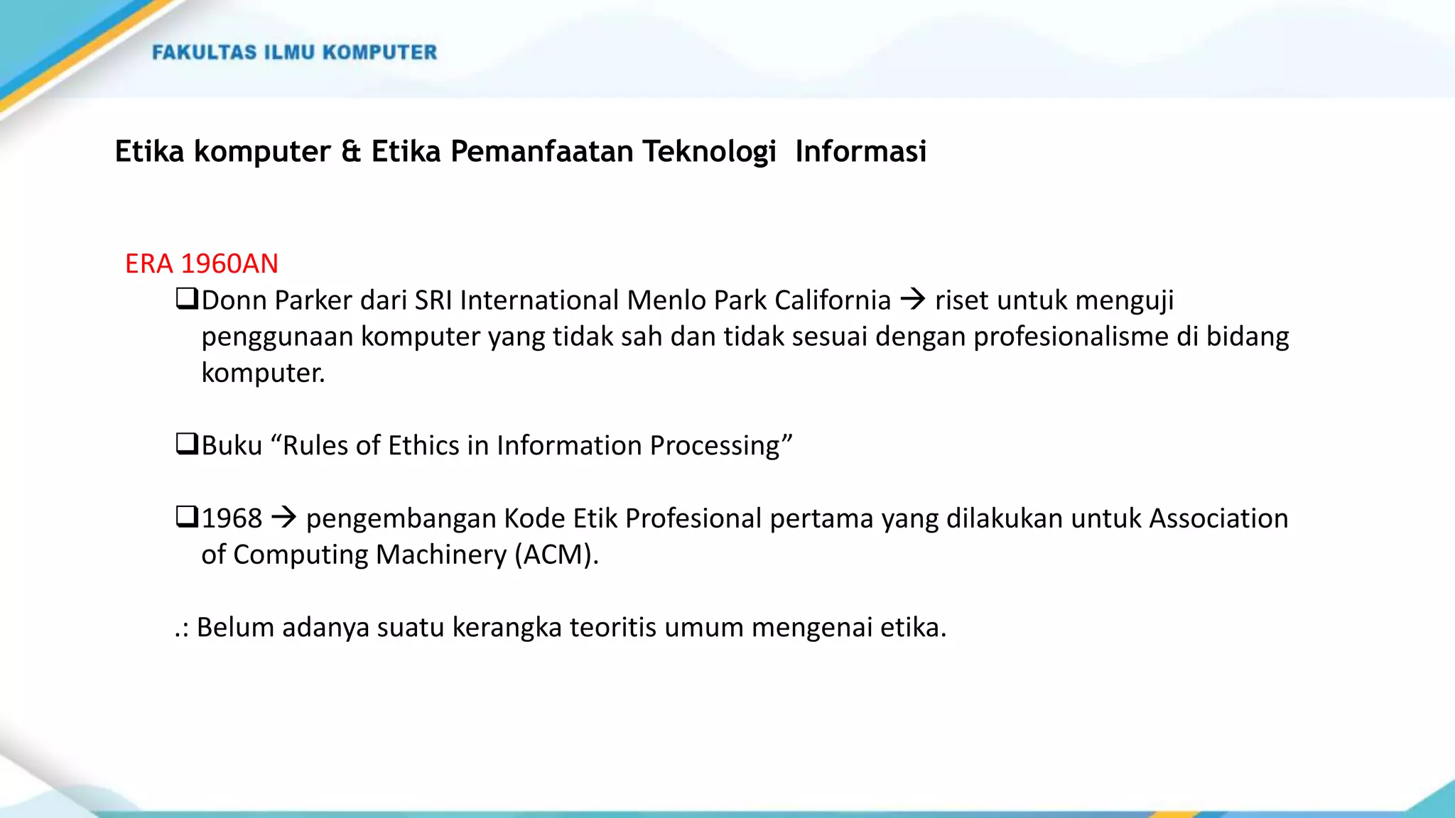 Pertemuan_14_-_Etika_dan_dampak_sosial_teknologi_informasi.pptx