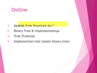 Materi perkuliahan struktur data Pertemuan tentang 14 - Tree.ppt