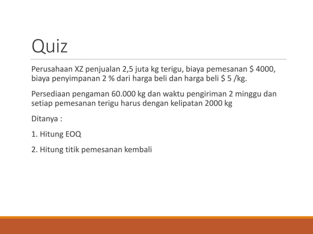 Model dalam manajemen persediaan, model EOQ | PPT