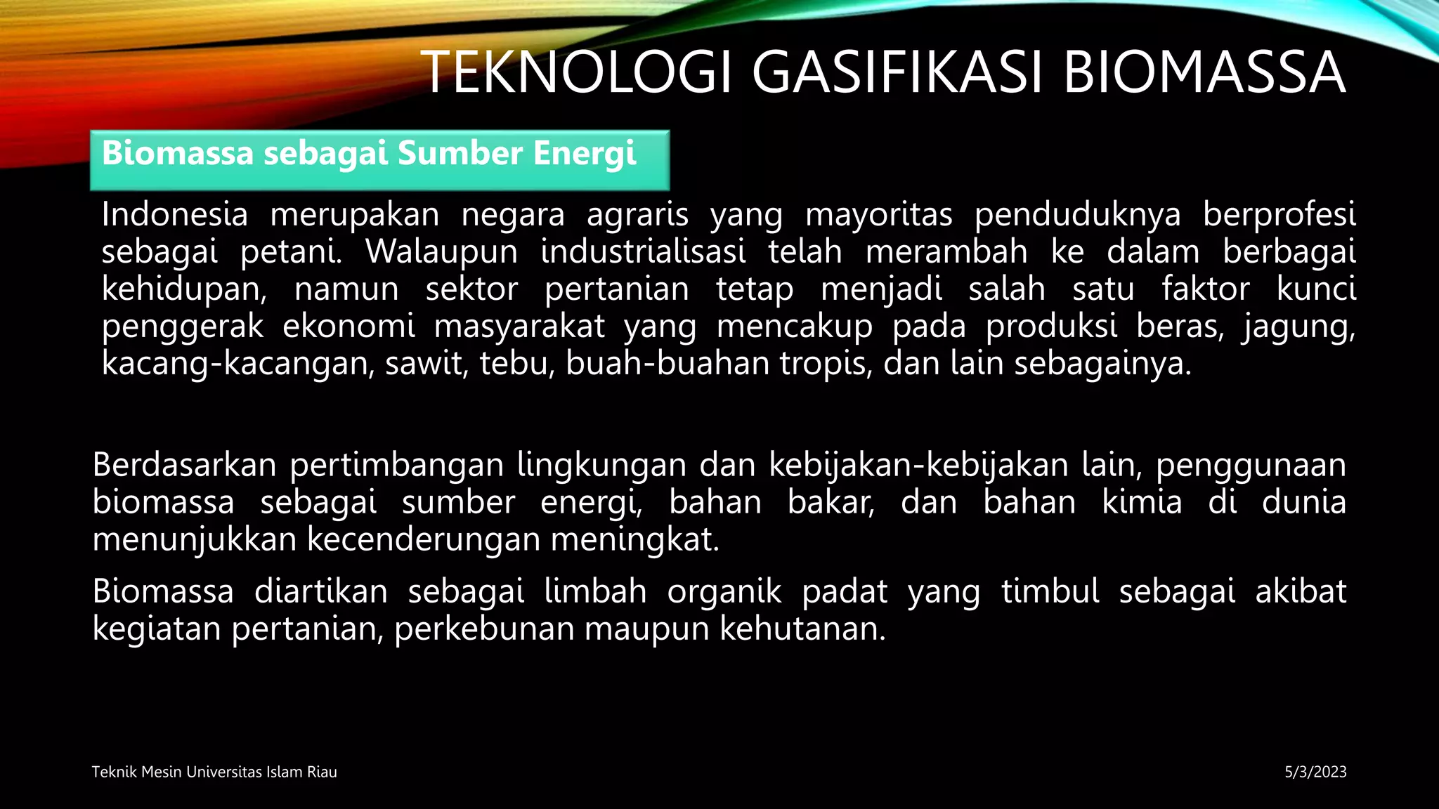 Pertemuan 14 Biomassa & Biogas - Copy.pptx