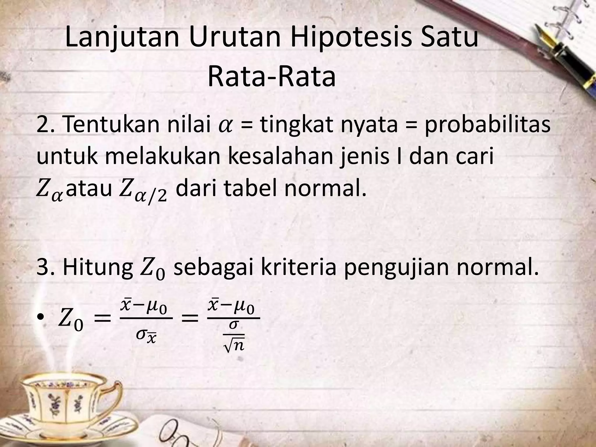 Uji Hipotesis Satu Rata-Rata ppt | PPTX