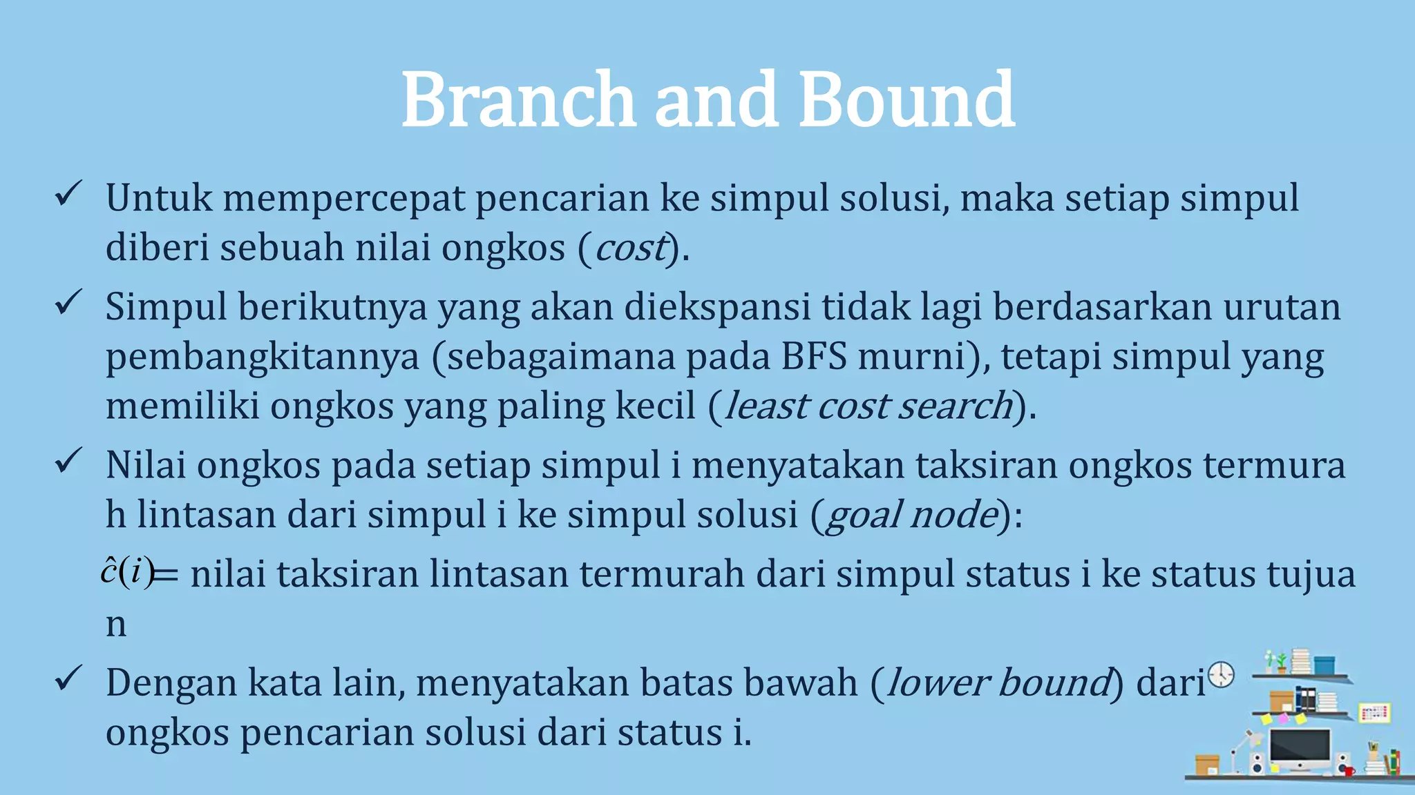Algoritma Branch and Bound | PPTX