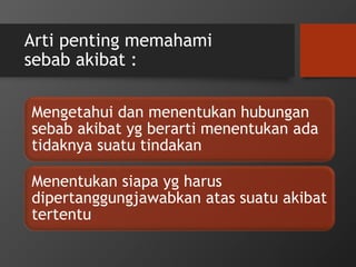 Pertemuan 16 sebab akibat | PPTX