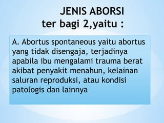 abortus dan jenis-jenis abortus dan pencegahan | PPT