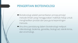 Bioteknologi Kelas IX Semester Genap 2021 | PPTX