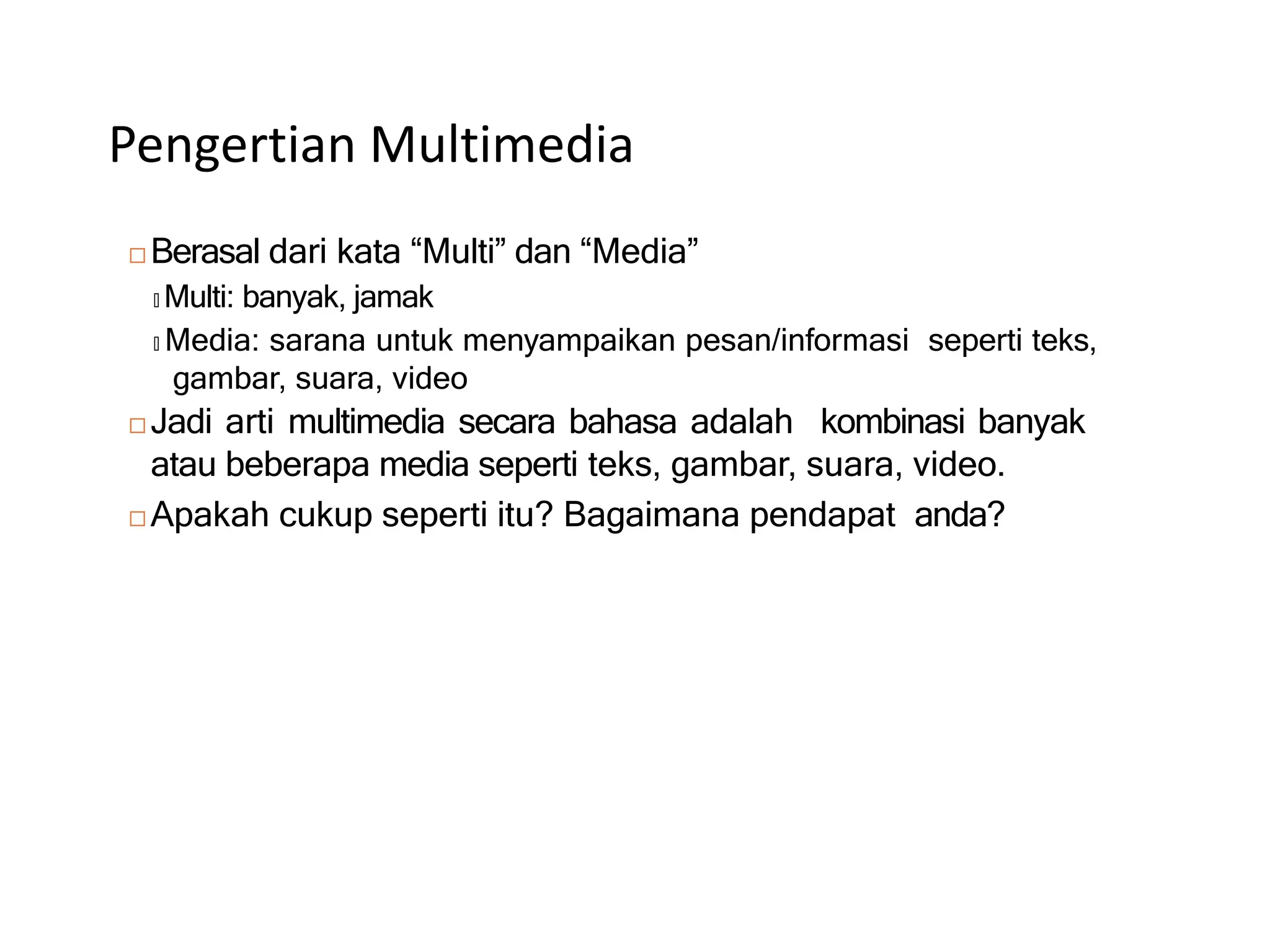 pengantar multimedia pertemuan pertama dan kedua.pptx