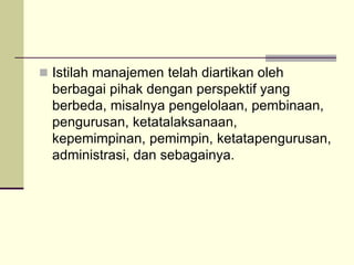 PERTEMUAN 1 DASAR_DASAR MANAJEMEN.ppt