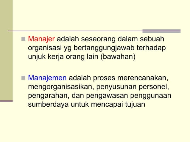 PERTEMUAN 1 DASAR_DASAR MANAJEMEN.ppt