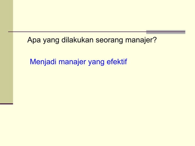 PERTEMUAN 1 DASAR_DASAR MANAJEMEN.ppt