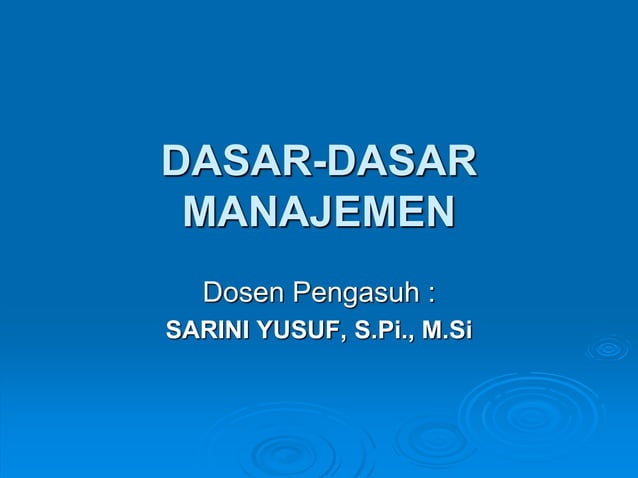 Pertemuan 1 Konsep Dasar Manajemen.ppt