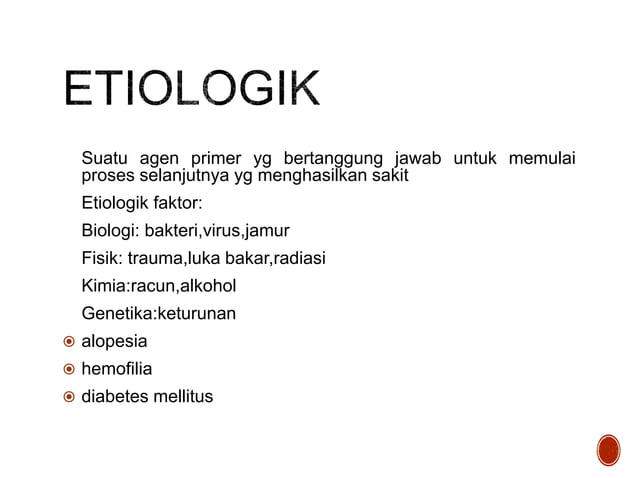 PATOLOGI anatomi sesuai dengan teoritis yang harus dijelaskan | PPT