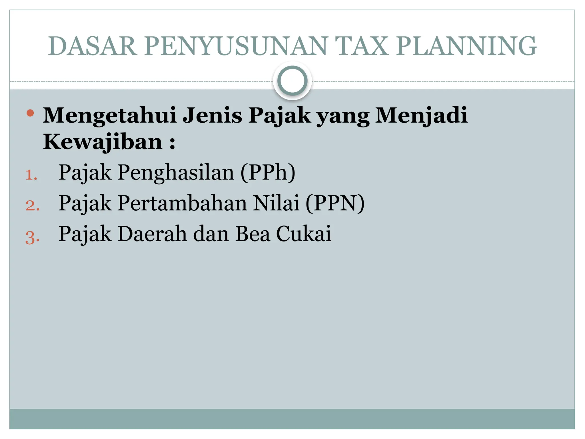 perencanaan Pertemuan 1 MK Perencanaan Pajak.pptx