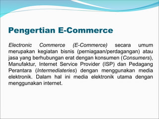 Pertemuan1OK (2).ppt pengenalan E-Commerce sistem informasi akuntansi | PPT