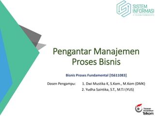 Pertemuan1_Pengantar-Manajemen-Proses-Bisnis.pdf