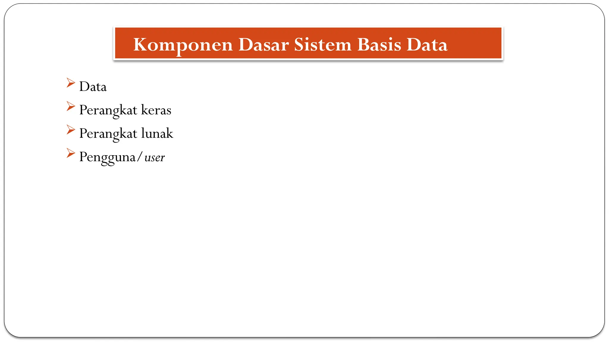 Susunan dan kumpulan data operasional lengkap dari suatu organisasi | PPTX