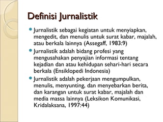 Arti dan Definisi dan Jurnalistik | PPT