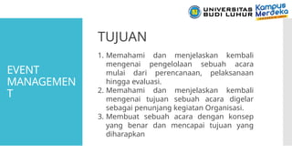 Pengertian Event Management dan Tahapan Proposal Event | PPTX