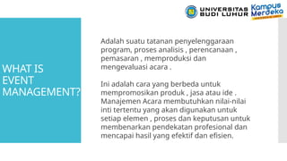 Pengertian Event Management dan Tahapan Proposal Event | PPT