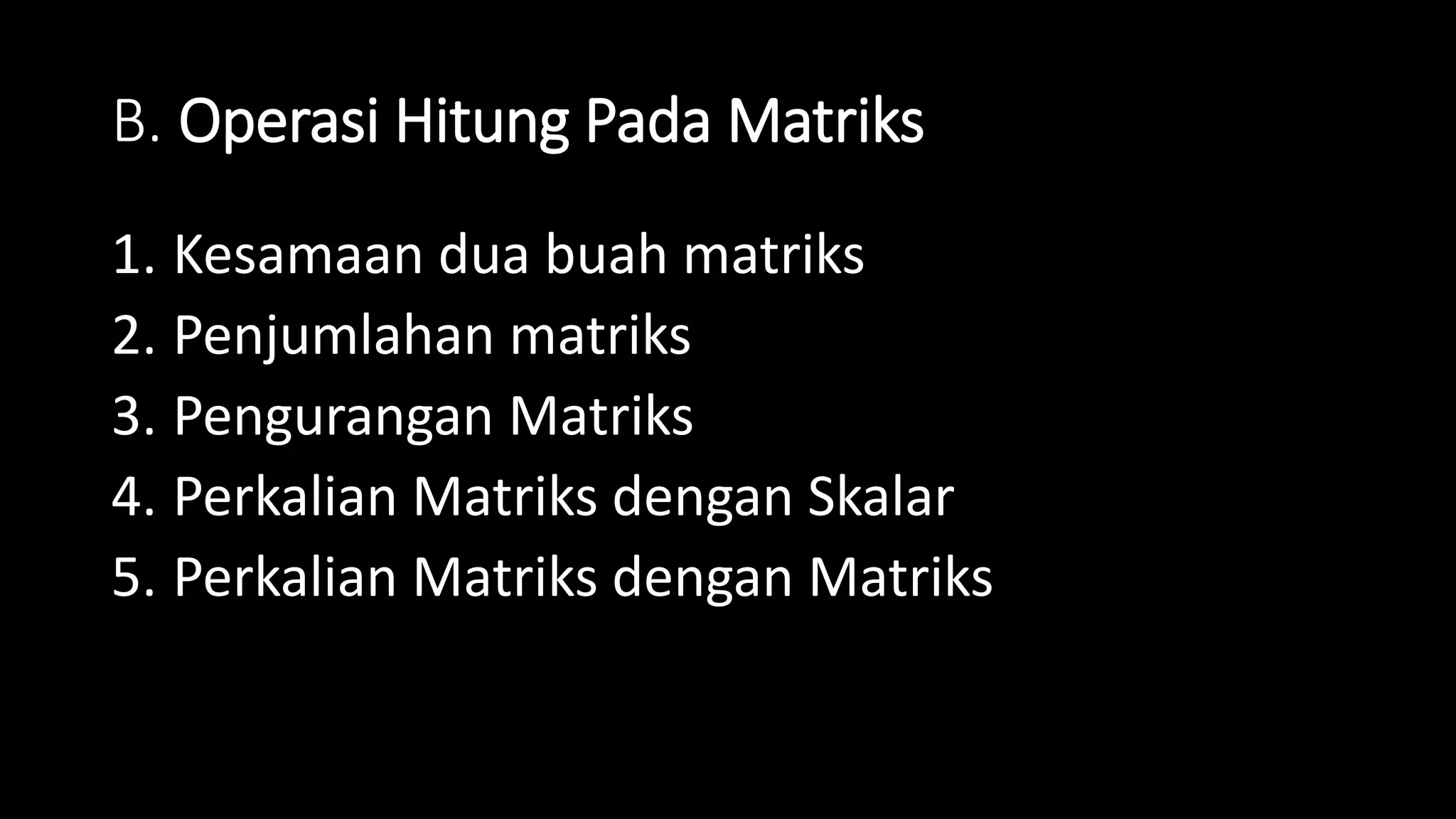 Transpose matriks dan jenis jenis matriks aljabar linear dan matriks ... Transpose matriks dan jenis jenis matriks aljabar linear dan matriks ...