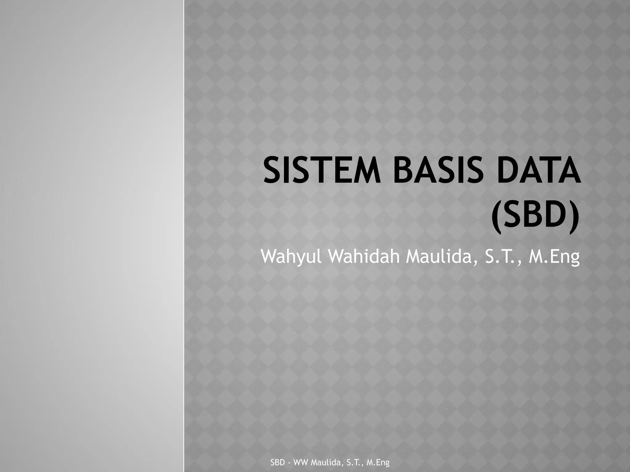 Dasar sistem basis data pada aplikasi.pptx