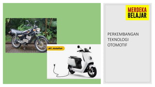 Pertemuan 1 sesi 1 (Teknologi Otomotif).pptx