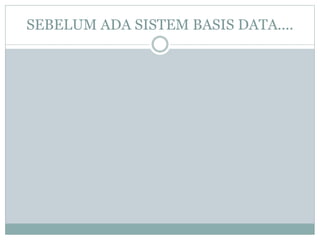 Sistem Basis Data | PPT